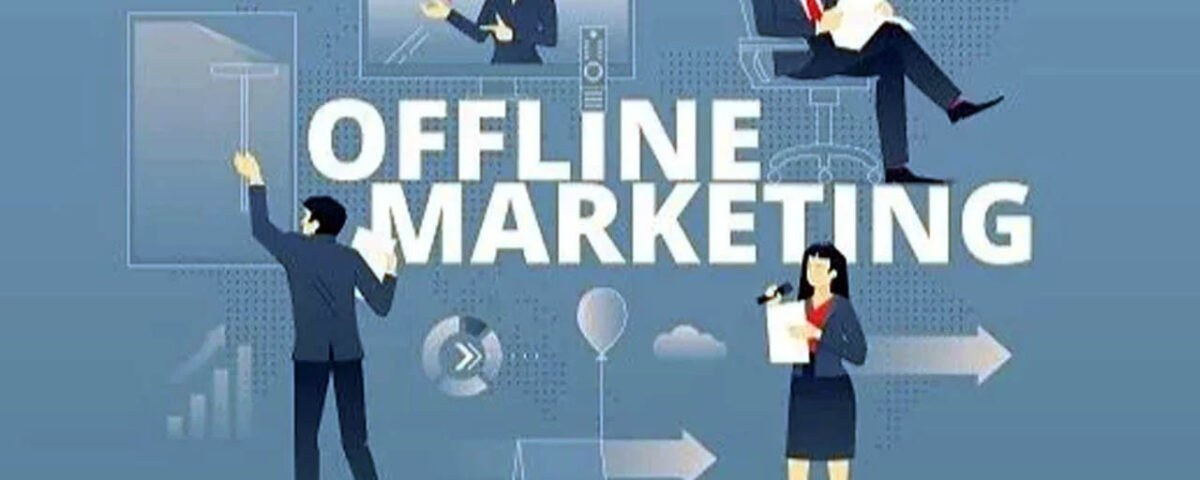 Best Offline Marketing Ideas for Brand Promotion