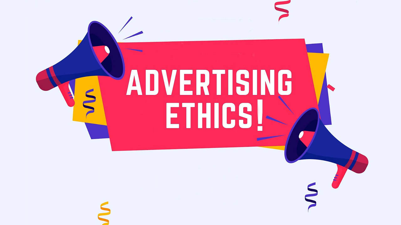 Ethical Aspects of Advertising: What You Need to Know