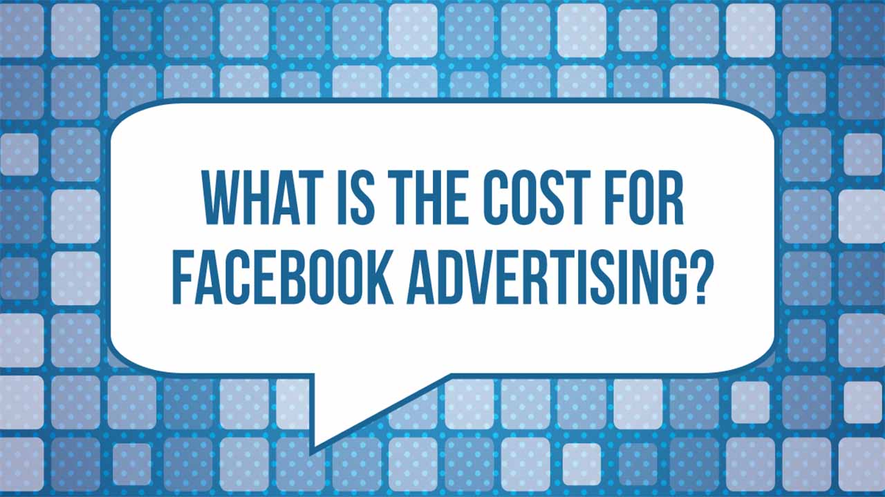 Cost of Advertising on Facebook: A Comprehensive Guide